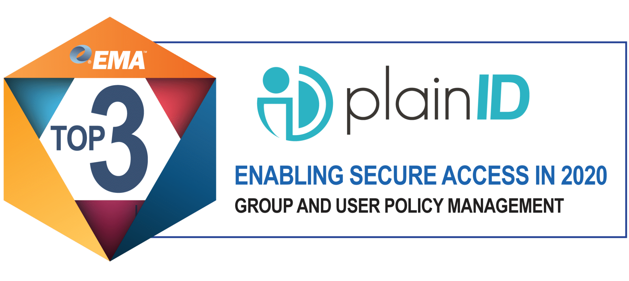PlainID wins the EMA Top 3 Award for Group and User Policy Management ... PlainID wins the EMA Top 3 Award for Group and User Policy Management ...